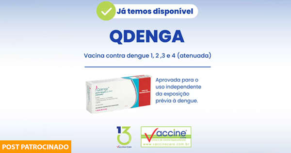 QDenga, vacina contra dengue está disponível na Vaccine Care - Conteúdo ...