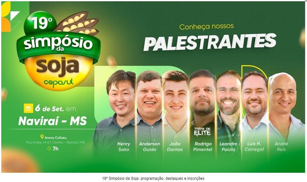 Simpósio reúne os grandes especialistas em soja do agro brasileiro ...